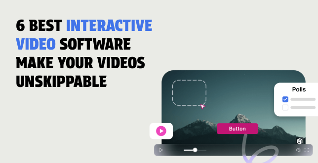 6 Best Interactive Video Software in 2025 (with Real Time Analytics ...